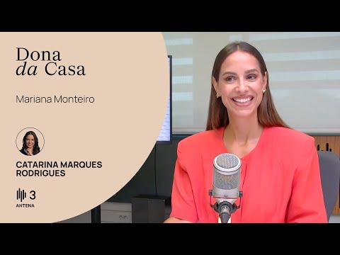 Mariana Monteiro, atriz | Dona da Casa | Antena 3