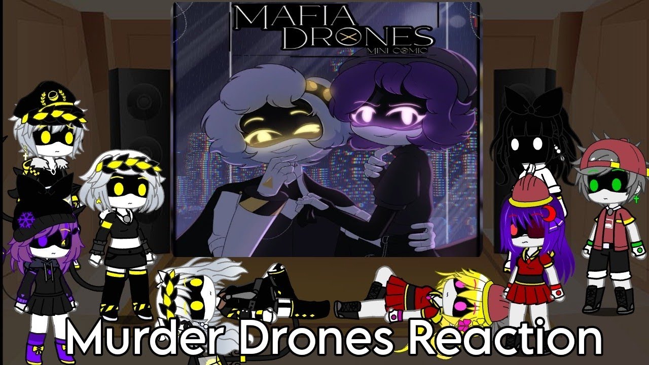 Murders Drones Character React To Mafia Drones - YouTube