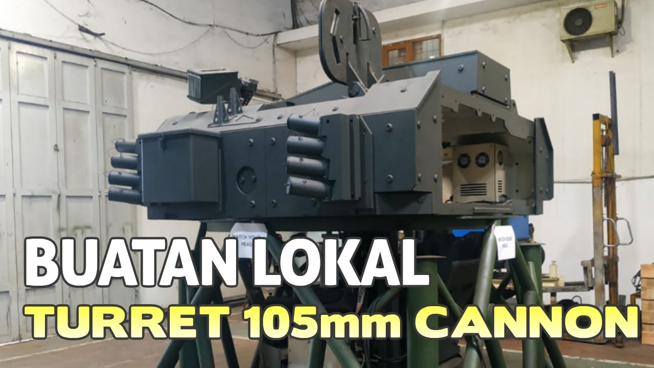 Ini Penampakan Turret 105 mm Buatan Perusahaan Lokal Dan TNI - YouTube