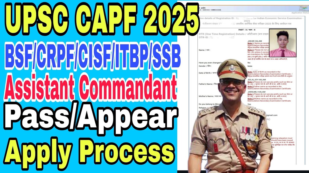 UPSC CAPF AC Online apply 2025, Apply Online kaise bhare, How to Fill ...