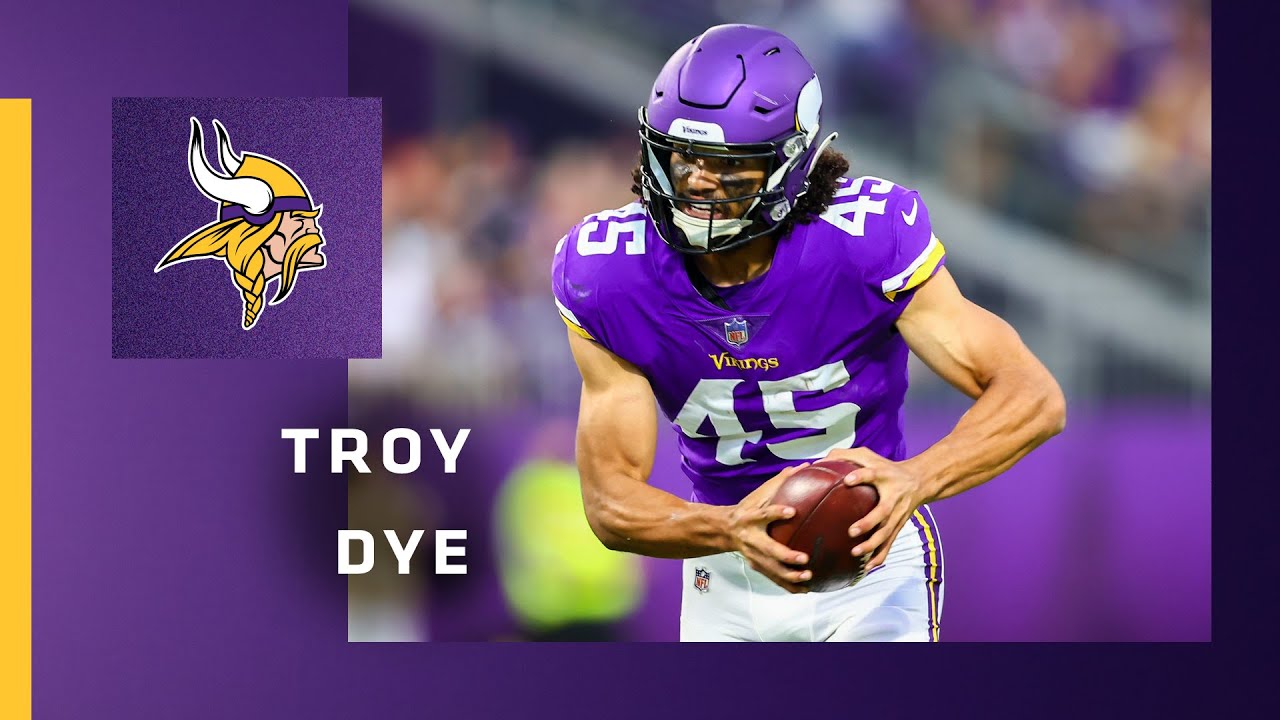 Troy Dye Aiming for an Increased Role on the Field as His Life Away ...