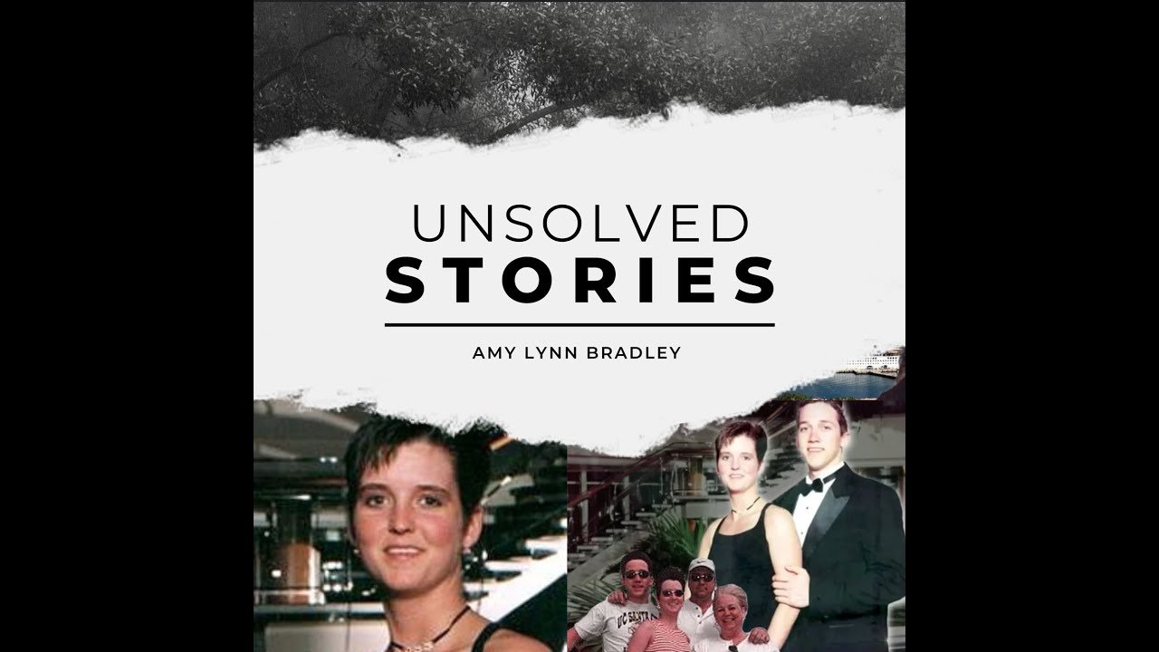 The Mysterious Disappearance of Amy Lynn Bradley | True Crime ...