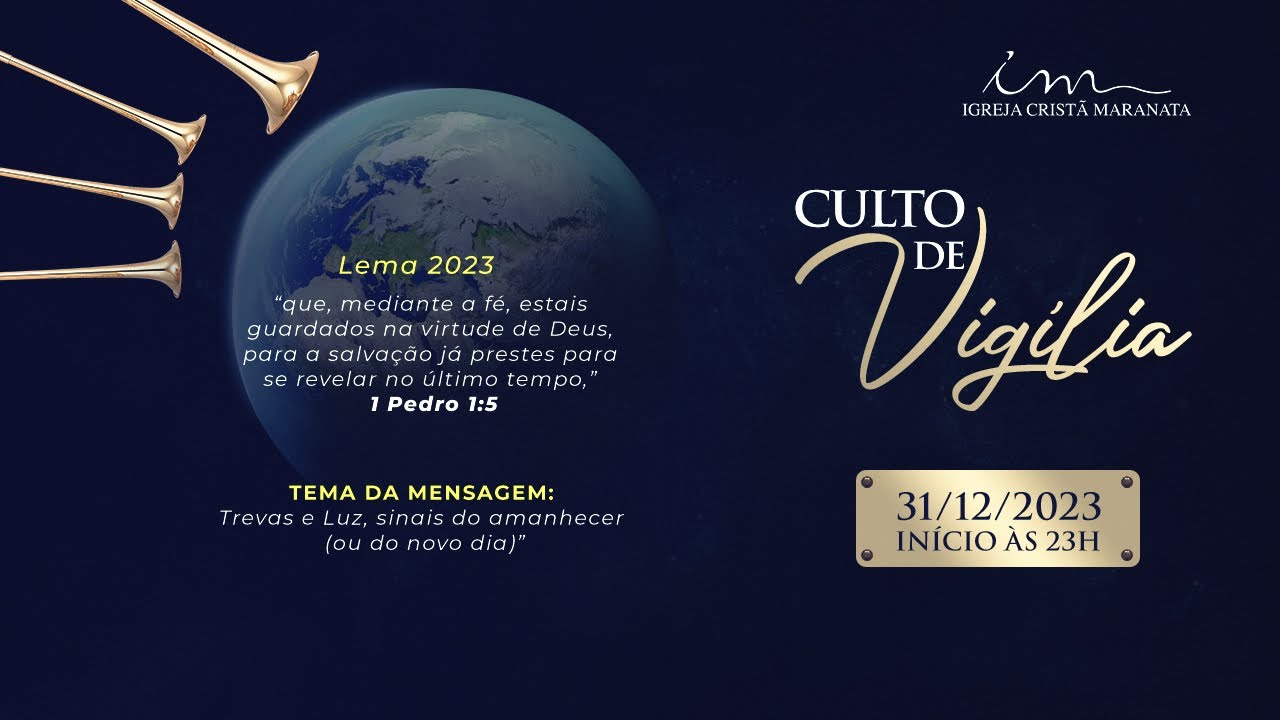 31/12/2023 - [VIGÍLIA 23h] - Igreja Cristã Maranata - Trevas e Luz ...