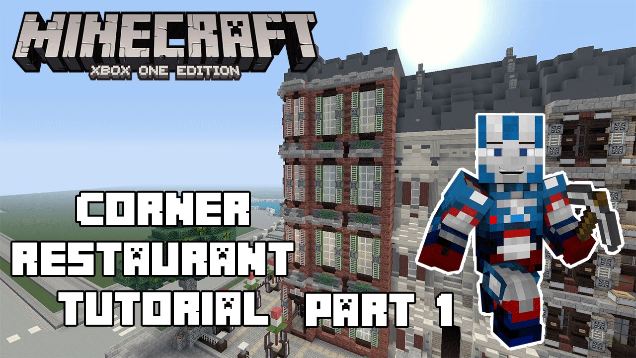 Minecraft Xbox One: Corner Restaurant/Townhouse Tutorial - Part 1 (Xbox ...