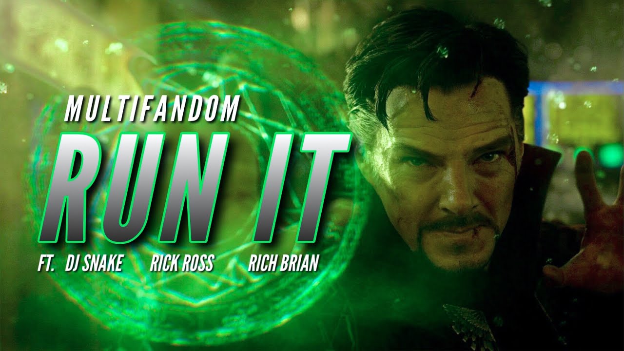Multifandom || Run It ft. @DJSnake , @rickrossmmgempire & @richbrian - YouTube