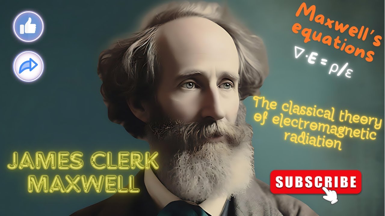 James Clerk Maxwell Life Story | Great Scientist and Technologist of ...