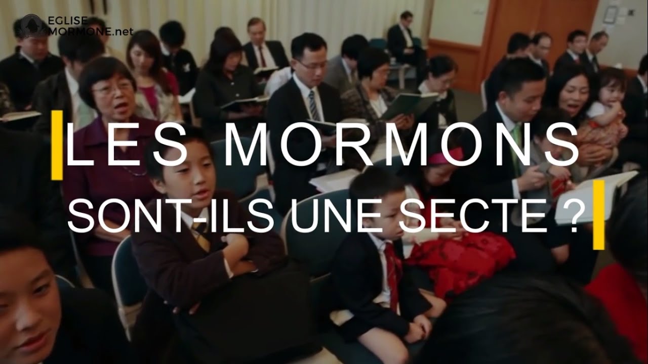 Les mormons sont-ils une secte? - YouTube