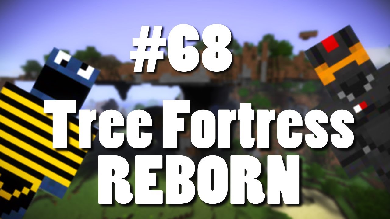 Tree Fortress Reborn w/ Creatures Episode 68 - YouTube