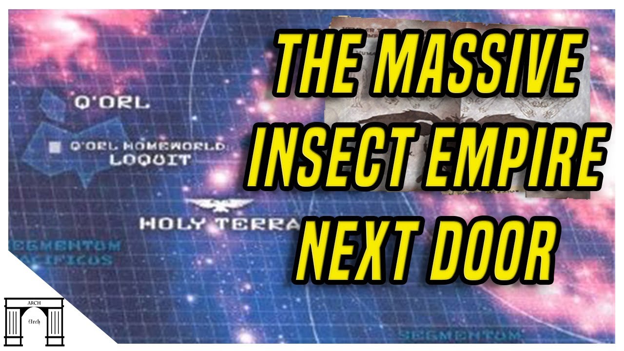 40k lore The Q'Orl Swarmhood! An Enormous Xenos Insect Empire Right ...