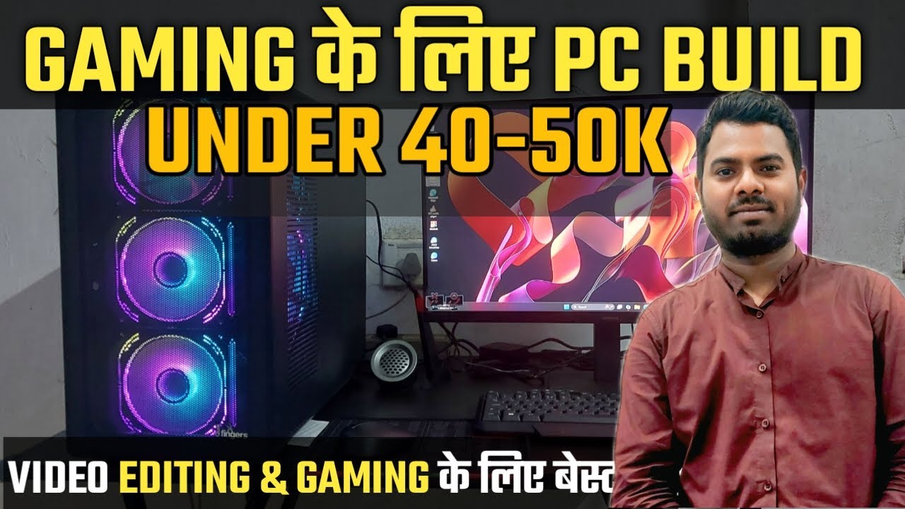 Gaming PC Build Under 50k। Gaming computer under 50,000। PC Build for ...