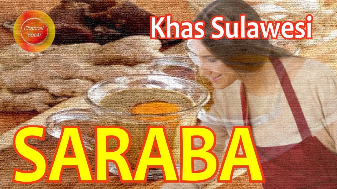 " SARABA " Khas Sulawesi "..Segeerr...di Badan...! - YouTube