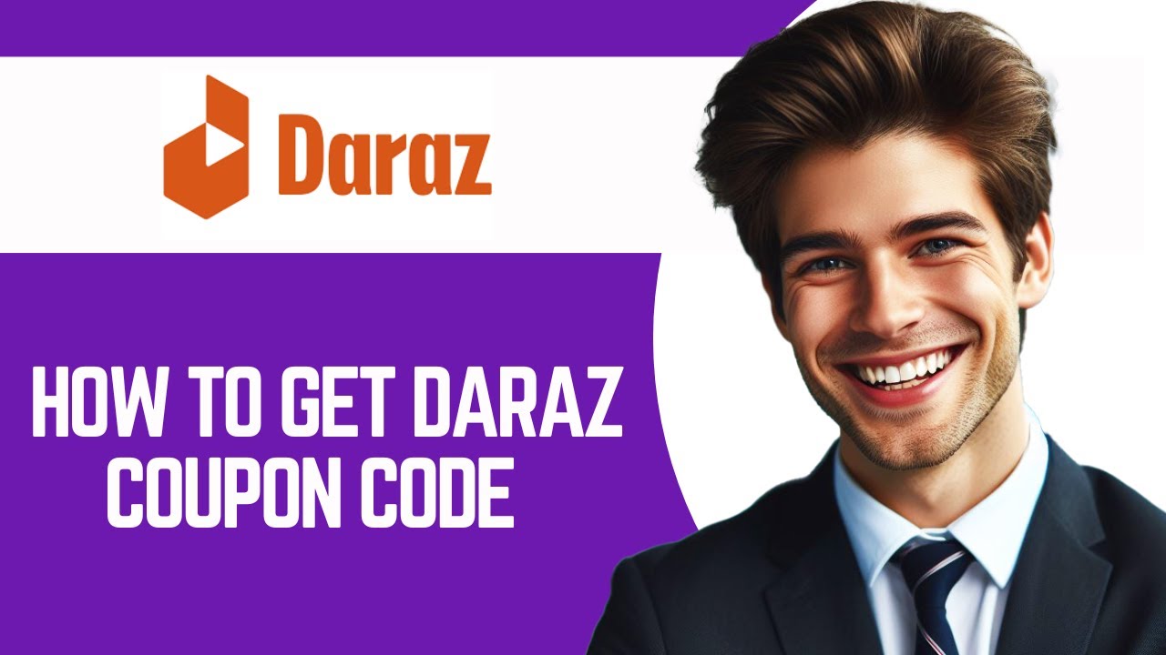 Daraz Promo Codes for 2024 - How to get Daraz Coupon Codes - YouTube