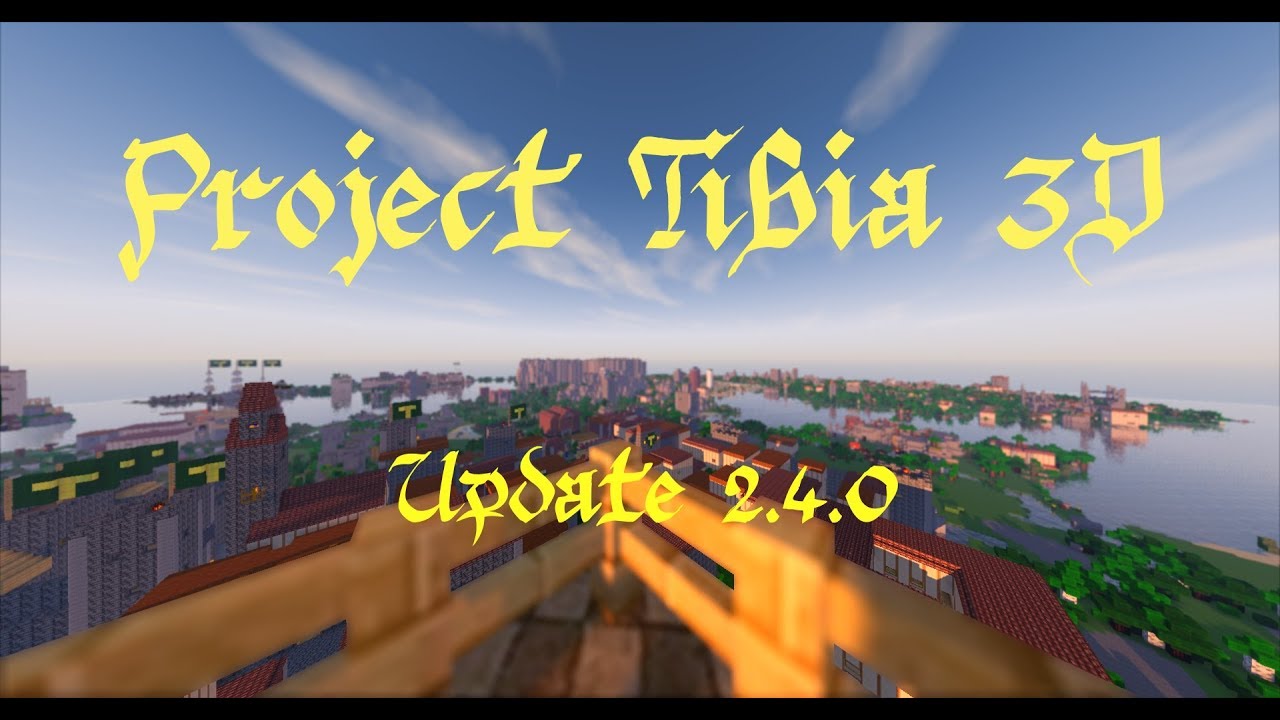 Project Tibia 3D Update 2.4.0 - YouTube