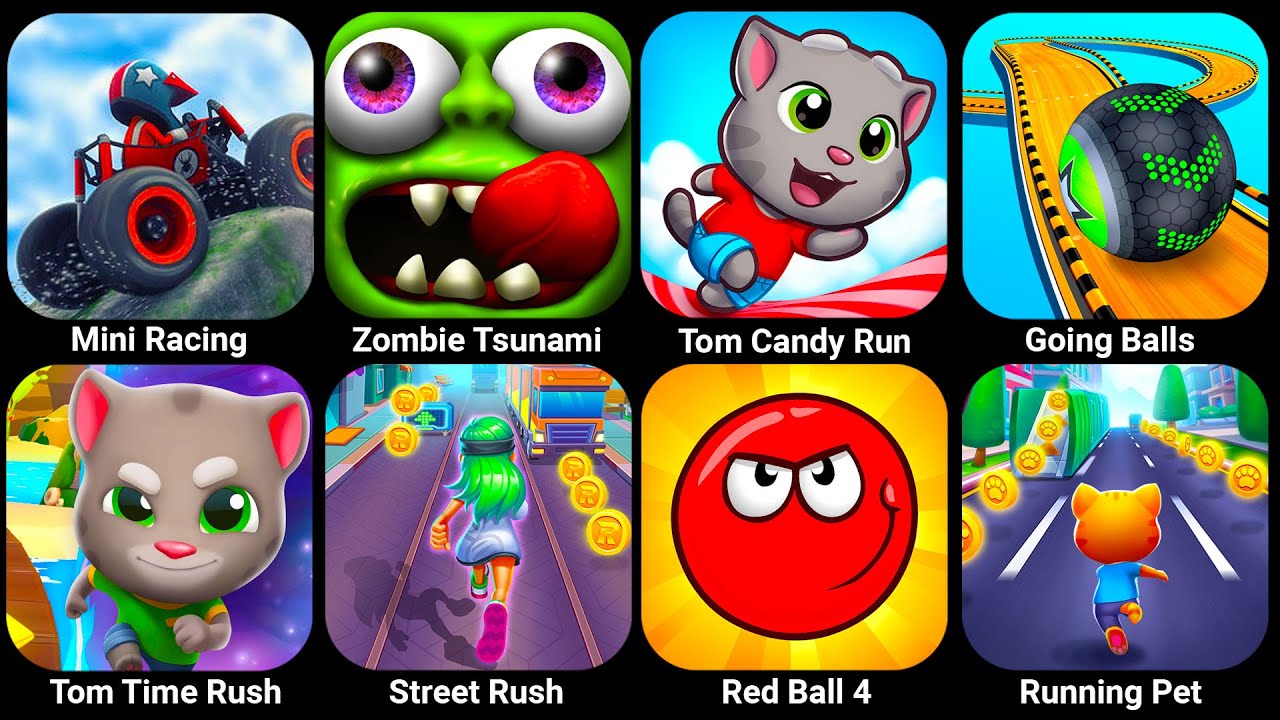 Mini Racing Adventures, Zombie Tsunami, Talking Tom Candy Run, Going ...