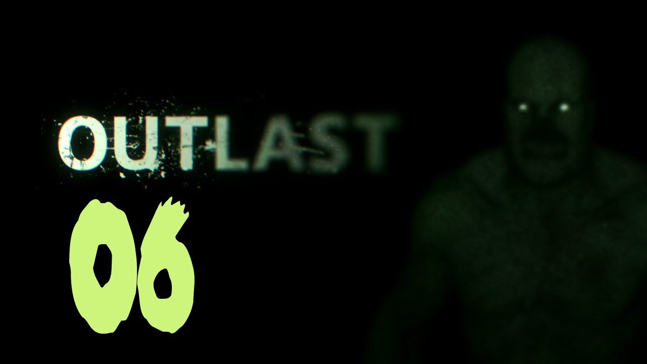 Outlast - Billy - Let's Play 06 FR HD PC - YouTube