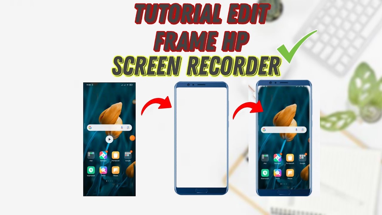 CARA MENAMBAHKAN FRAME HP PADA SCREEN RECORDER HP - YouTube