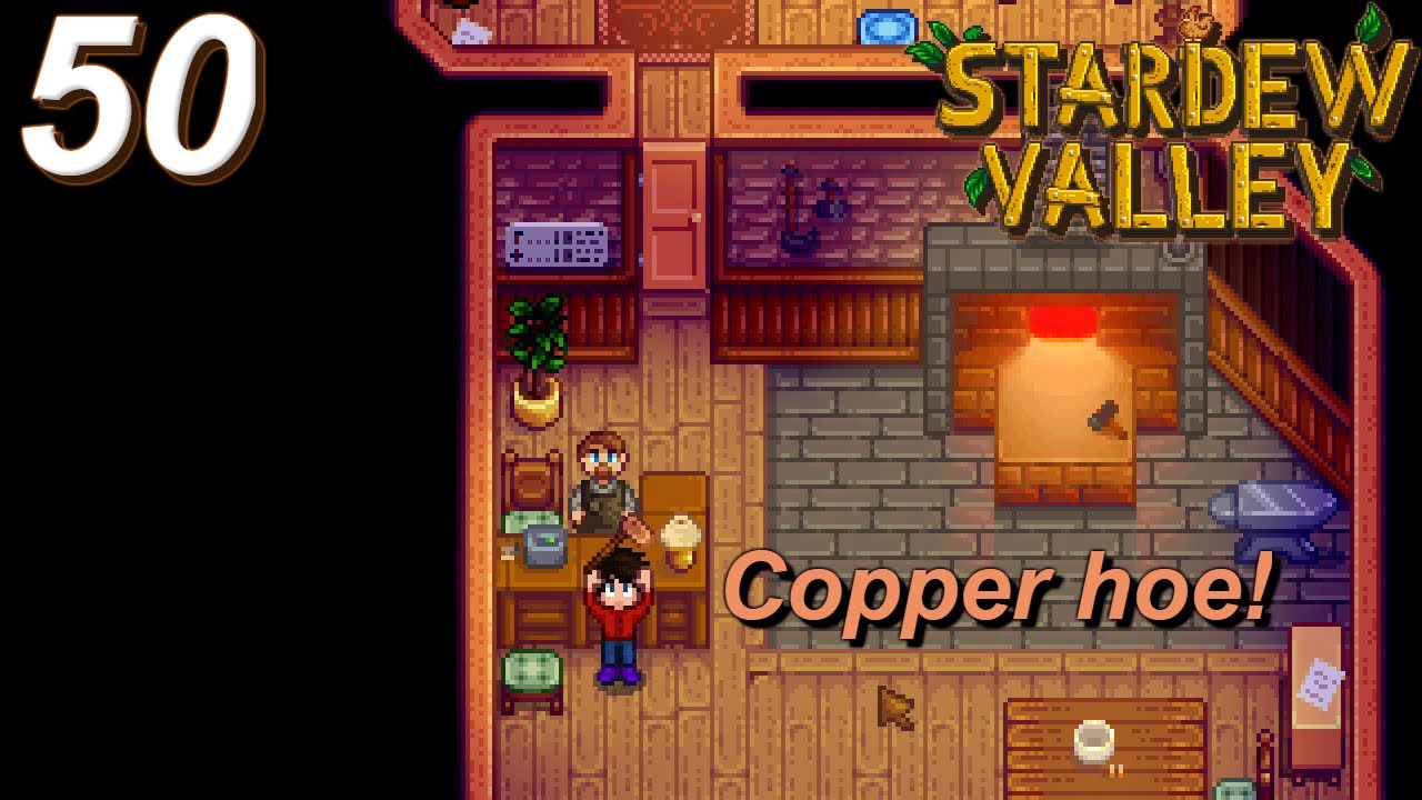 Stardew valley | Let's Play | EP 50 | Copper hoe! - YouTube