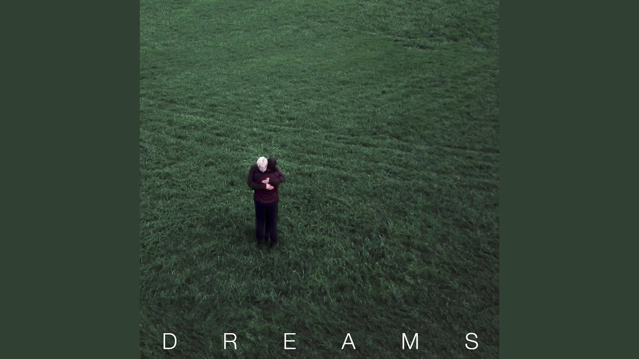 Dreams - YouTube