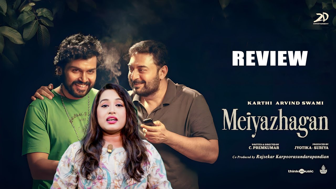 Meiyazhagan - Movie Review | Karthi | Arvind Swami | Govind Vasantha ...
