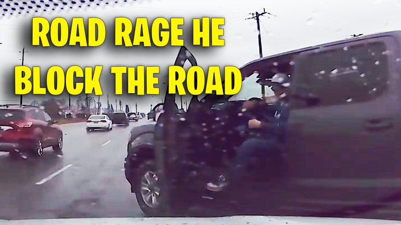 ROAD RAGE HE BLOCK THE ROAD - YouTube