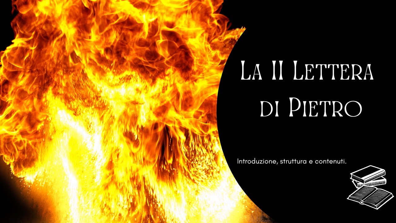 La II Lettera di Pietro: introduzione, struttura e contenuti. - YouTube