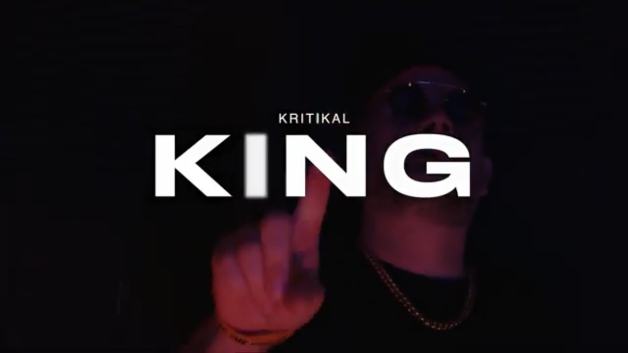 Kritikal “King” (Music Video) - YouTube