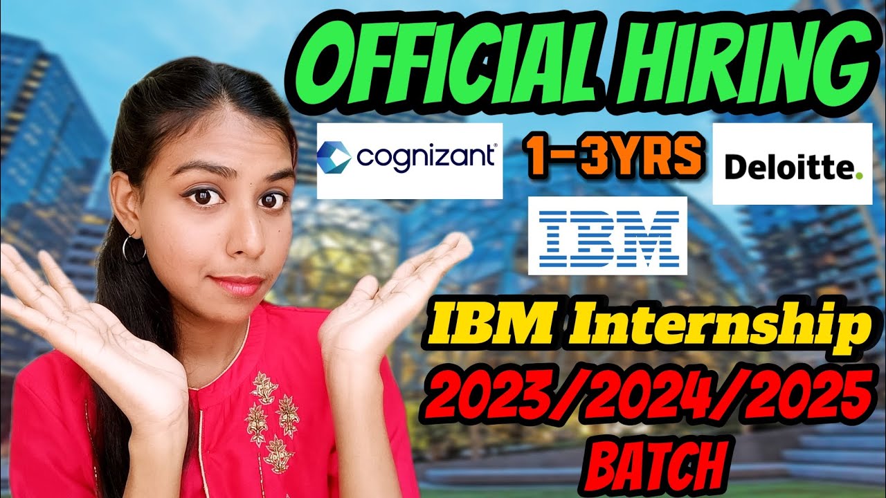 Deloitte | IBM Internship| Cognizant Official Hiring ⚠️ 2023-2025 Batch | 1-3 Yrs Explained ...