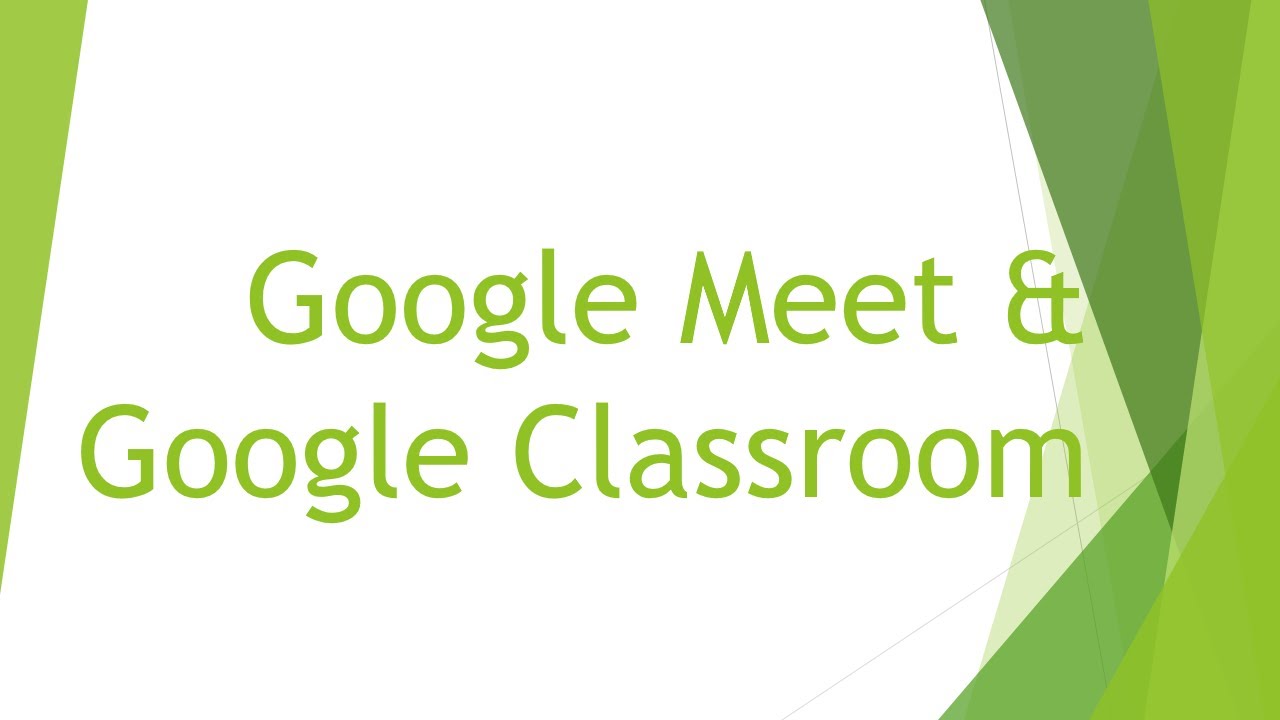 Google Meet And Google Class Room Tutorial - YouTube