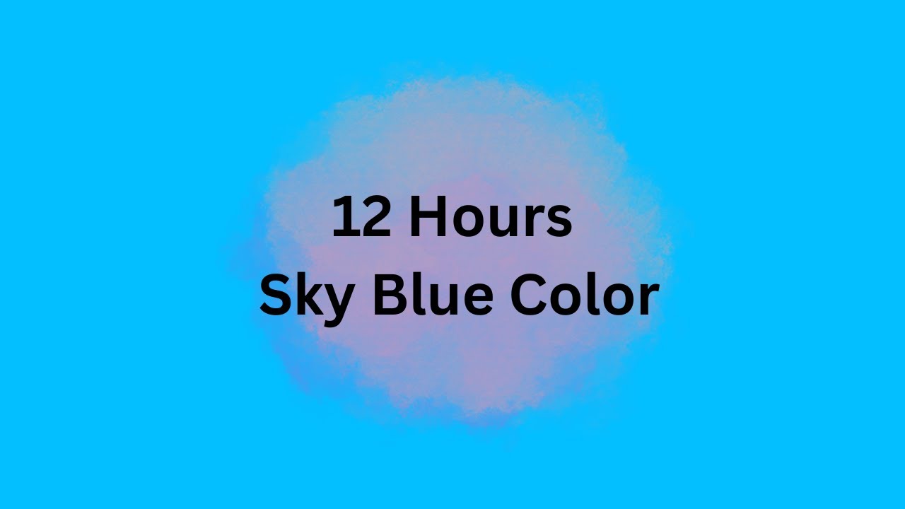 Sky Blue Color Background | Screensaver | HD | 12 hours - YouTube