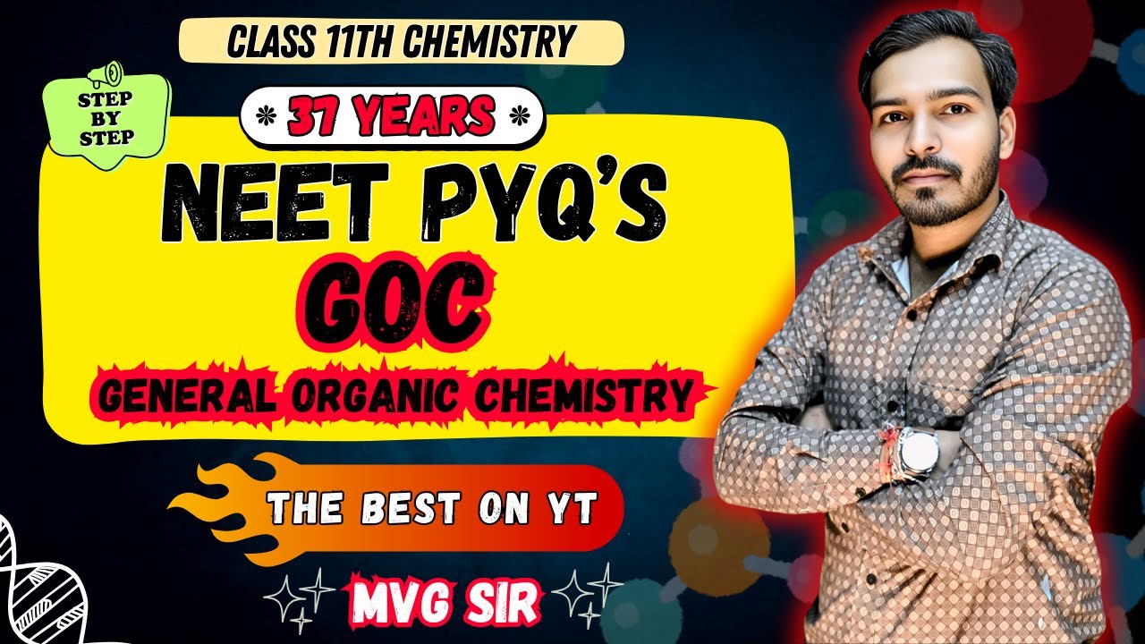 GOC NEET PYQs 37 Years | General Organic Chemistry NEET PYQ | Class 11 ...