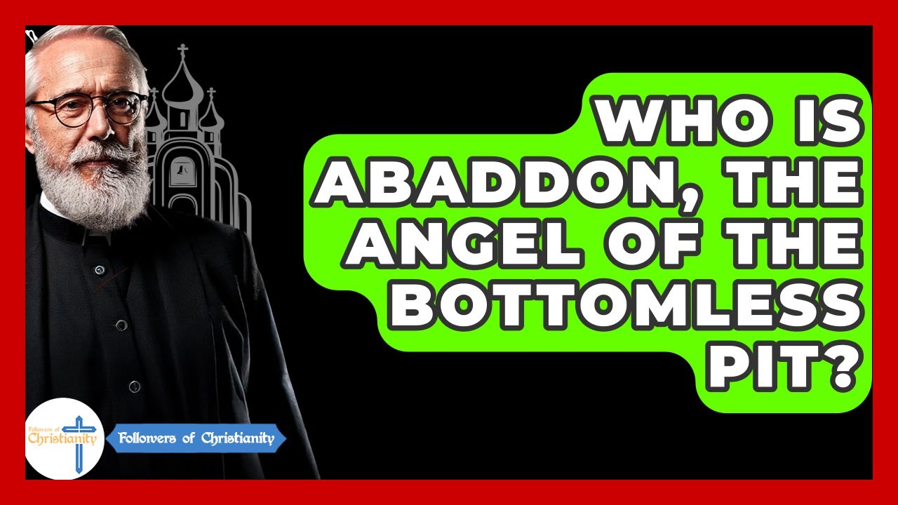 Who Is Abaddon, The Angel Of The Bottomless Pit? - Followers Of ...