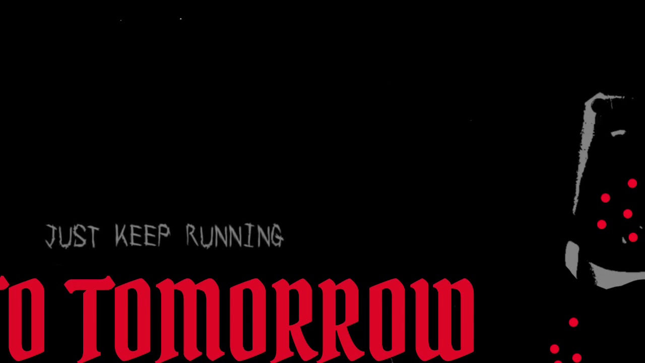 Just keep running to tomorrow teaser - YouTube