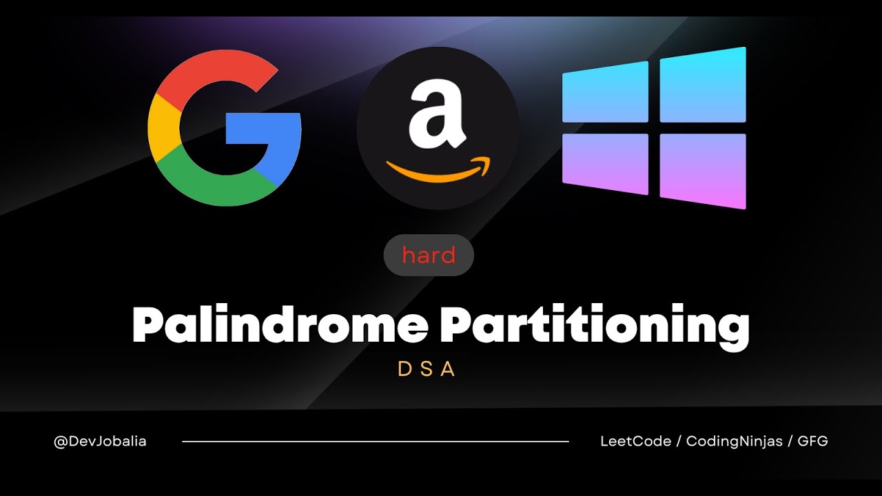 Palindrome Partitioning Hard Recursion Striver Sde Sheet Youtube 