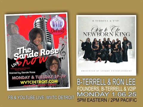 The Sande Rose Show with B. Terrell & Ron Lee, Founders V2IP! 01.06.25 ...
