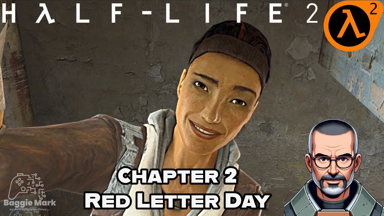 Half Life 2 - Chapter 2 - Red Letter Day - YouTube