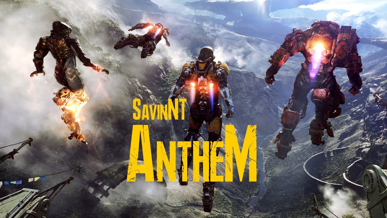 Anthem [1440p] 30 лвл ЭНДГЕЙМ контент@SavinNT - YouTube