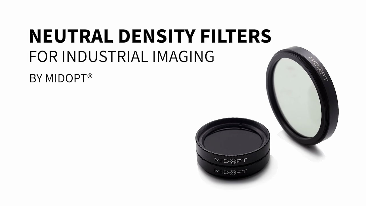 MidOpt® Neutral Density Filters designed for Industrial Imaging - YouTube