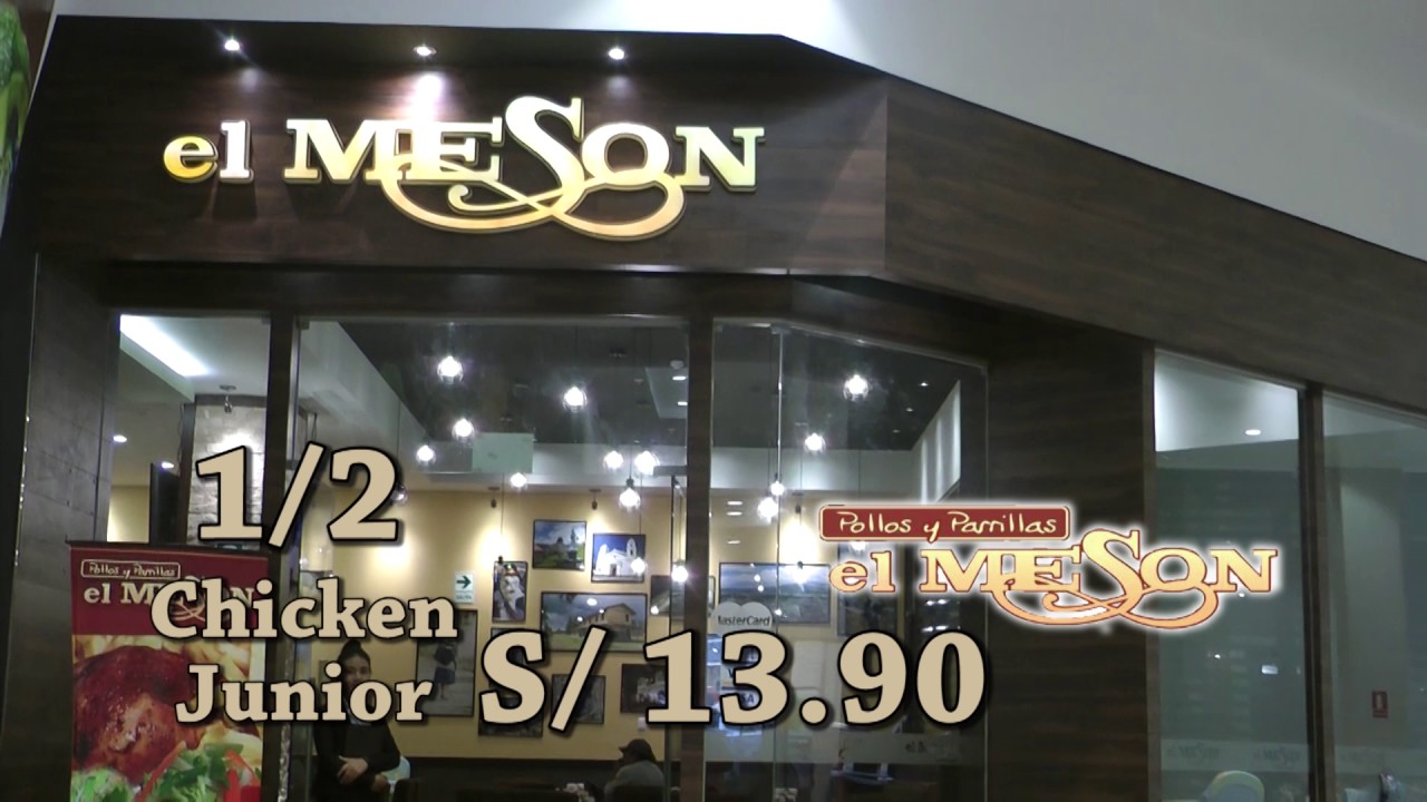 POLLOS Y PARRILLAS "EL MESON" OPEN PLAZA-HUANCAYO - YouTube