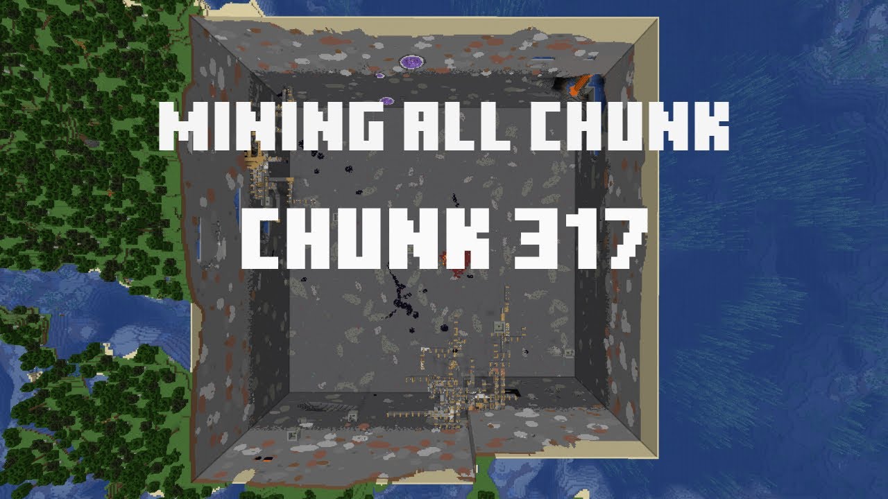 Mining all the chunks in Minecraft (Chunk 317) - YouTube