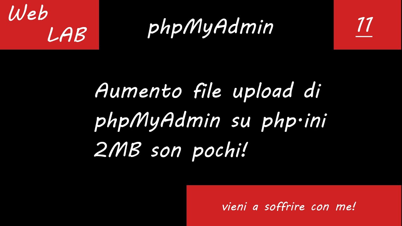 Aumentare Il Max Upload File Size Su Php ini Per Phpmyadmin Per Upload Aumentare Il Max Upload File Size Su Php ini Per Phpmyadmin Per Upload