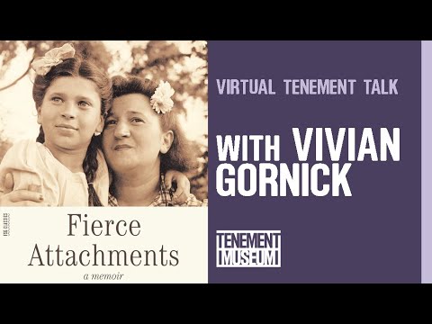 Tenement Talk - Vivian Gornick's Fierce Attachments - YouTube