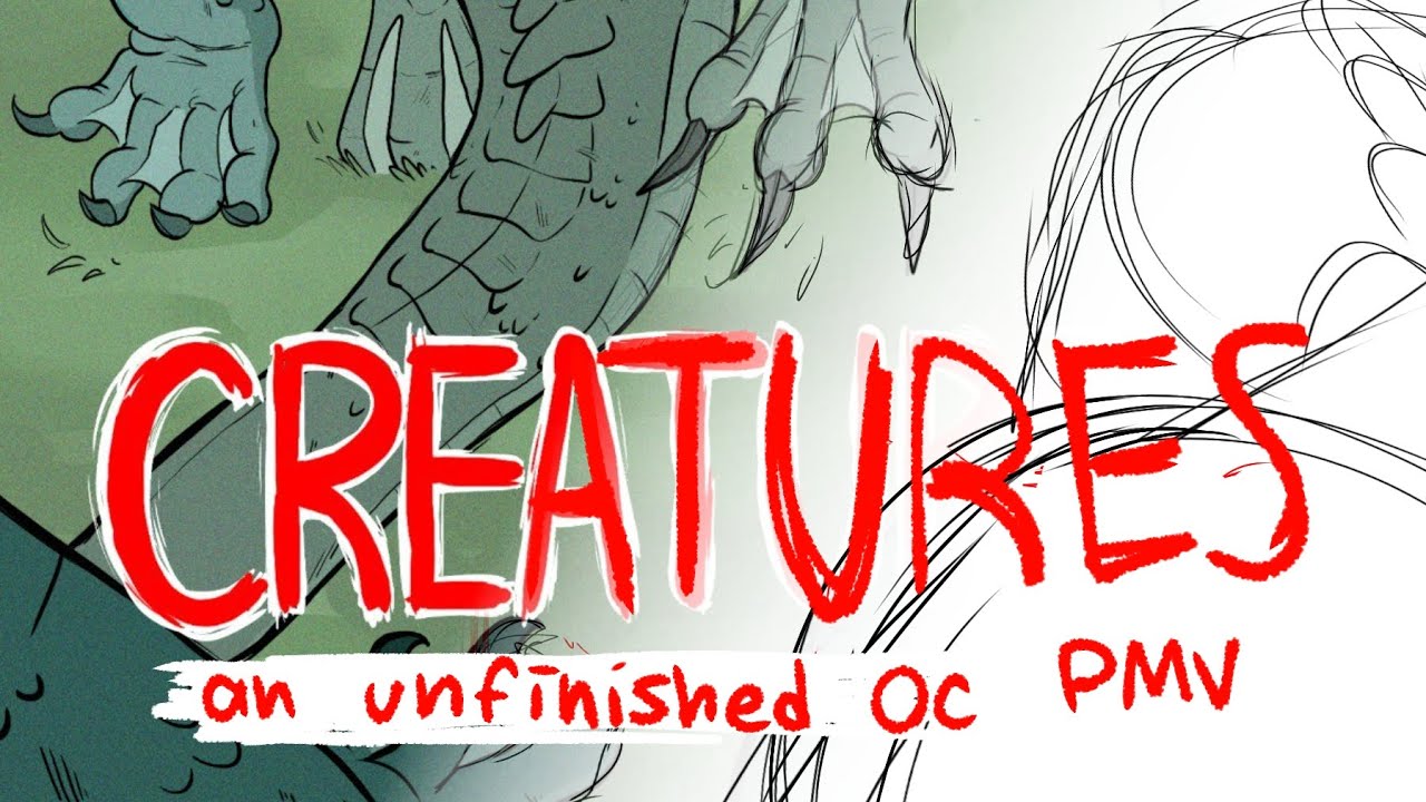 CREATURES (unfinished) // READ THE DESCRIPTION/ PINNED COMMENT - YouTube