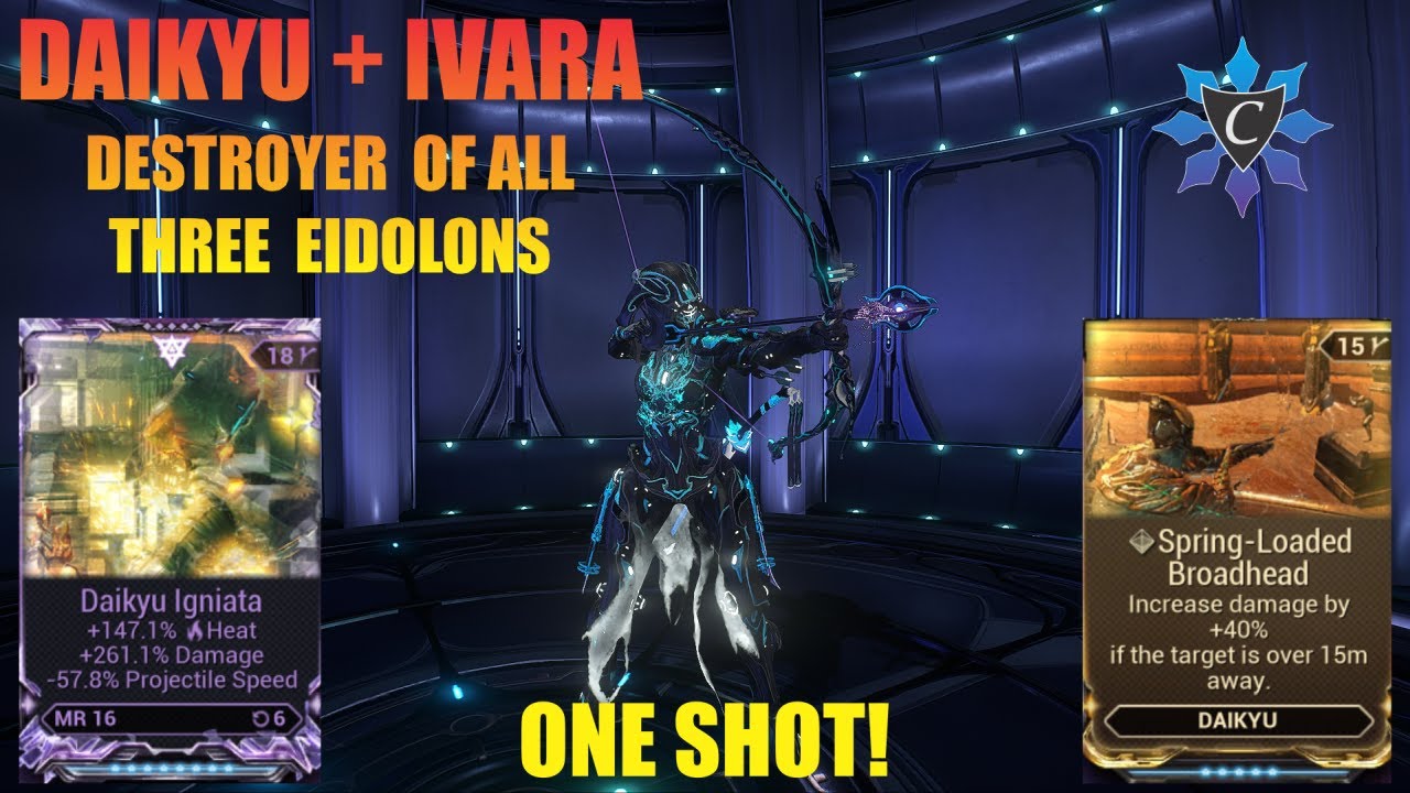 Daikyu killing ALL THREE Eidolons with one shot! - Warframe Ivara with ...