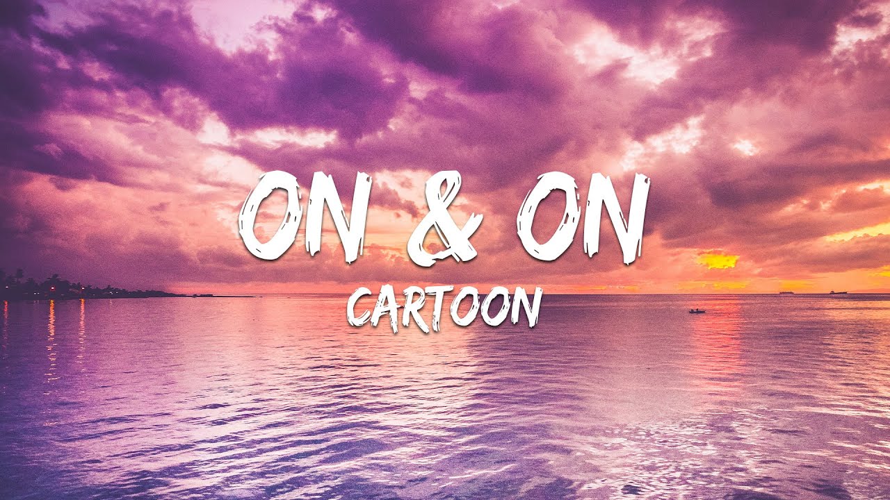 Cartoon - On & On (Lyrics) feat. Daniel Levi - YouTube