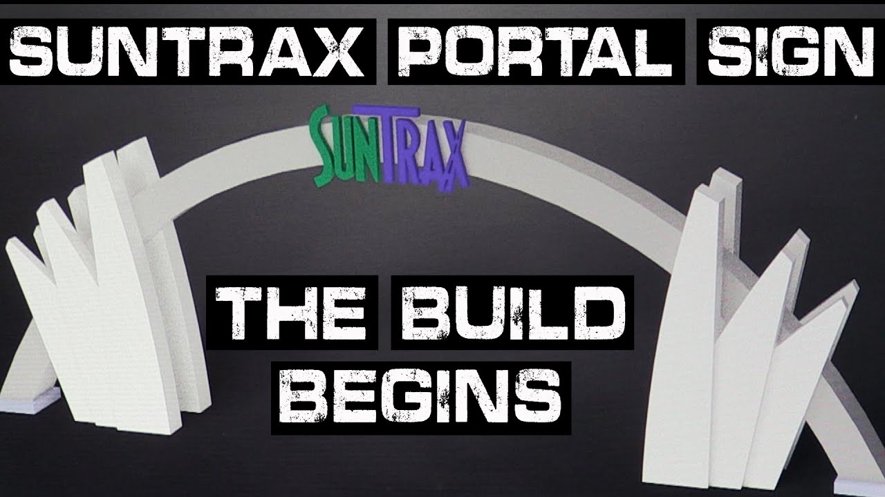 SunTrax Portal Sign Part 3: The Build Begins - YouTube
