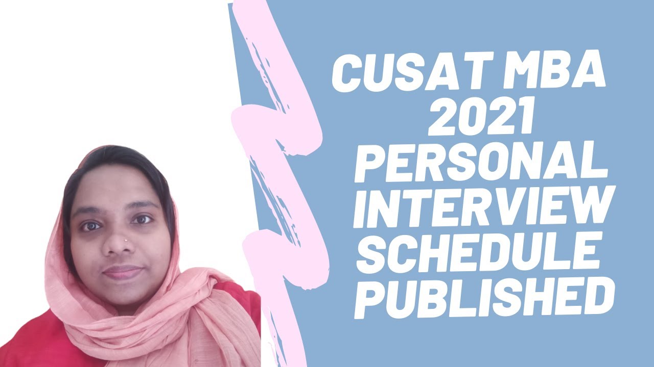 Cusat MBA 2021 Latest Update || Personal Interview Scheduled ...