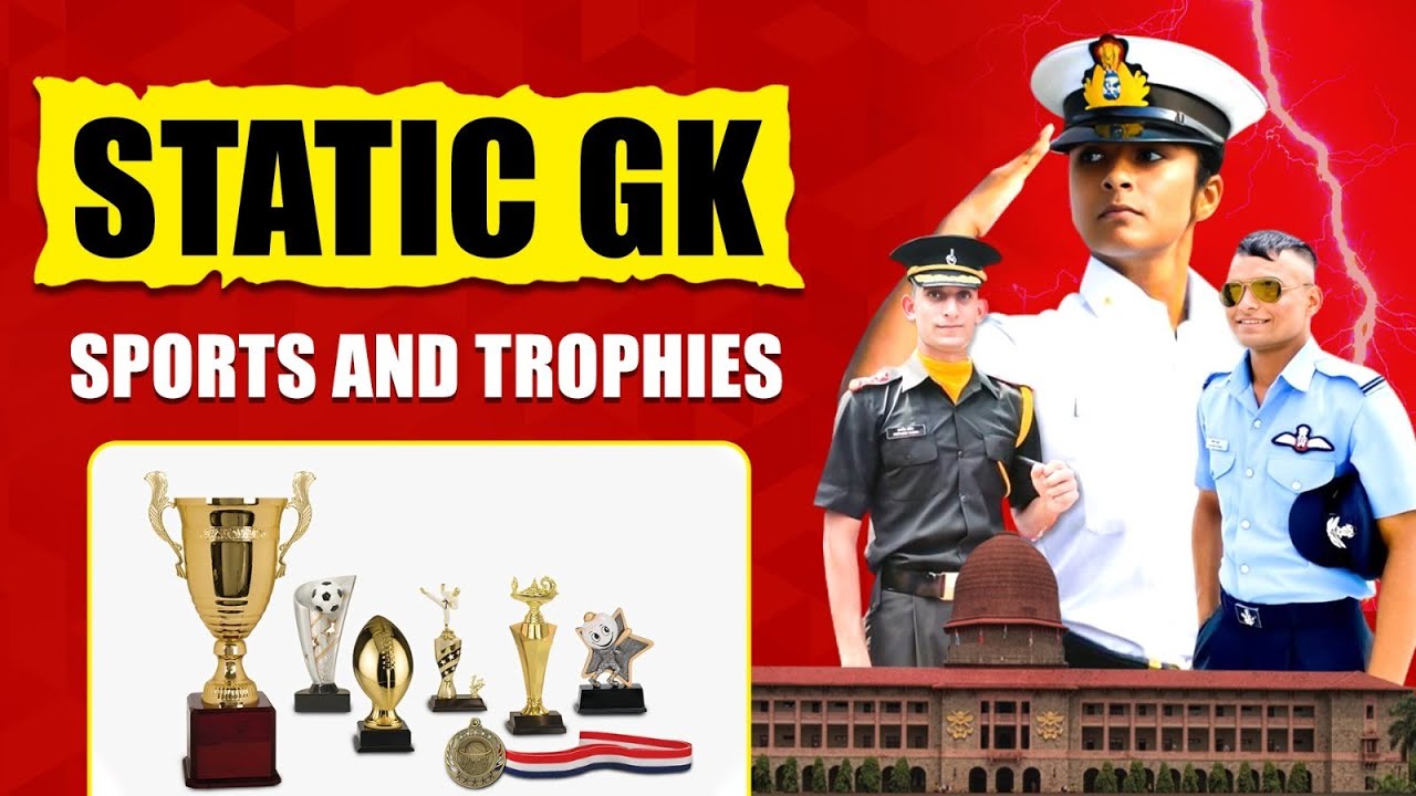 Sports and Trophies | Important Static GK Topics | NDA Coaching in ...