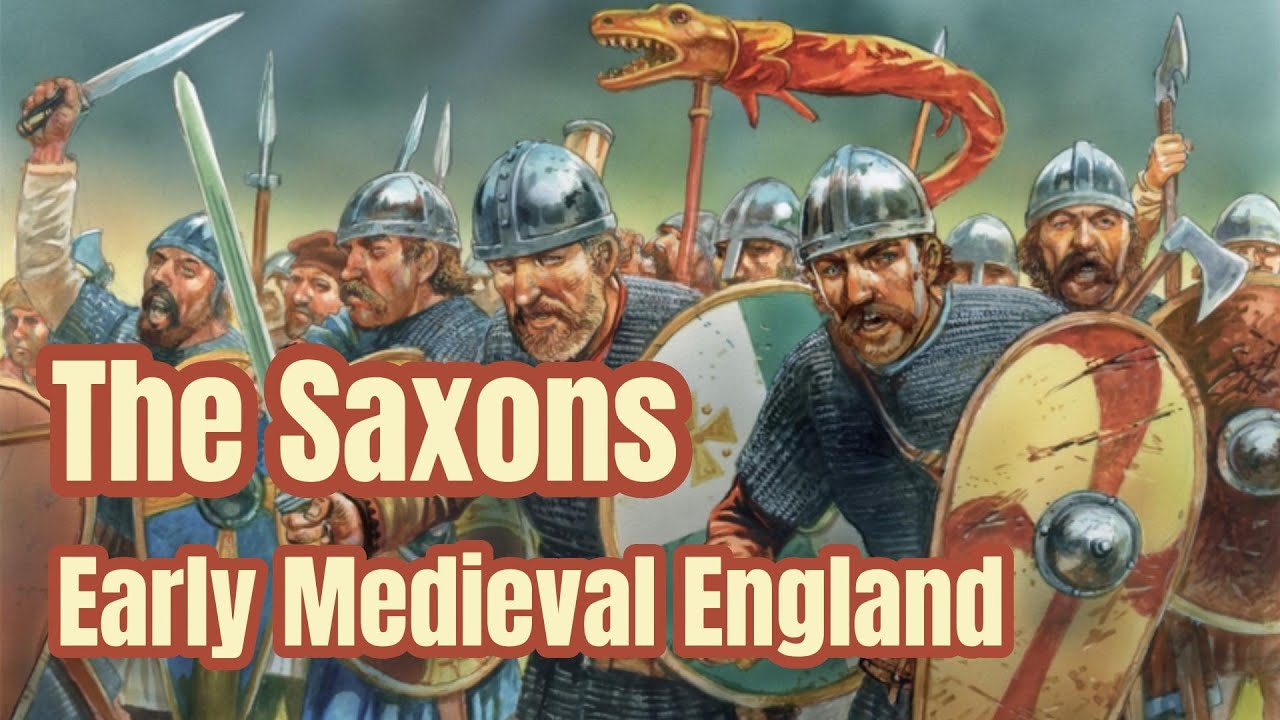 #3 Western History | 🔥 𝐓𝐡𝐞 𝐒𝐚𝐱𝐨𝐧𝐬 & 𝐄𝐚𝐫𝐥𝐲 𝐌𝐞𝐝𝐢𝐞𝐯𝐚𝐥 𝐄𝐧𝐠𝐥𝐚𝐧𝐝 🔥 - YouTube