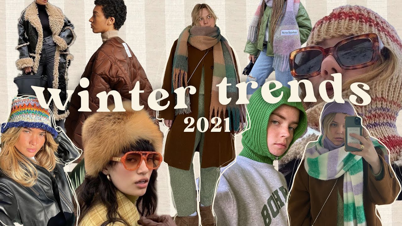 winter 2021 fashion trends + what I'm wearing this winter - YouTube