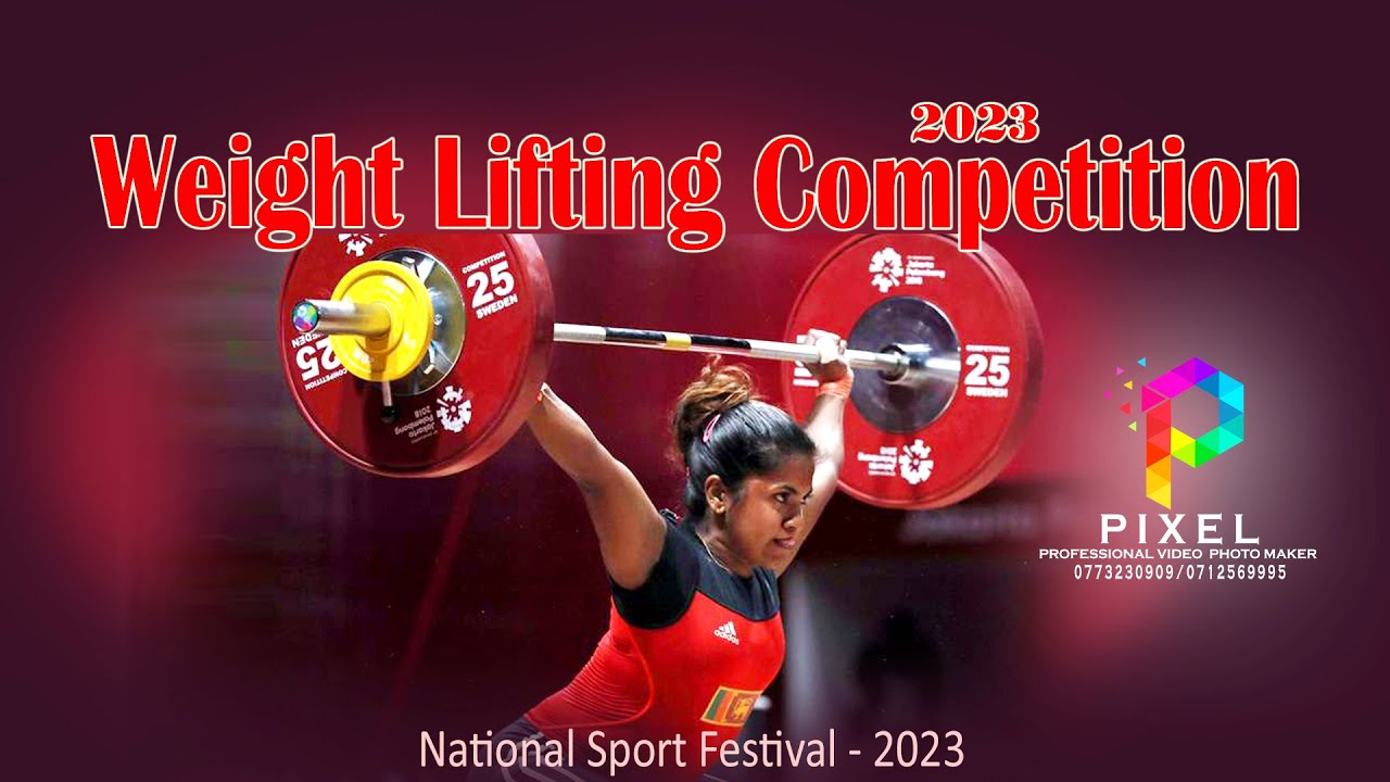 Weight Lifting Competition 2023 (National Sport Festival 2023) - YouTube